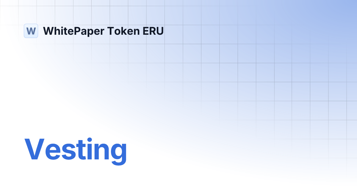 Vesting | WhitePaper Token ERU