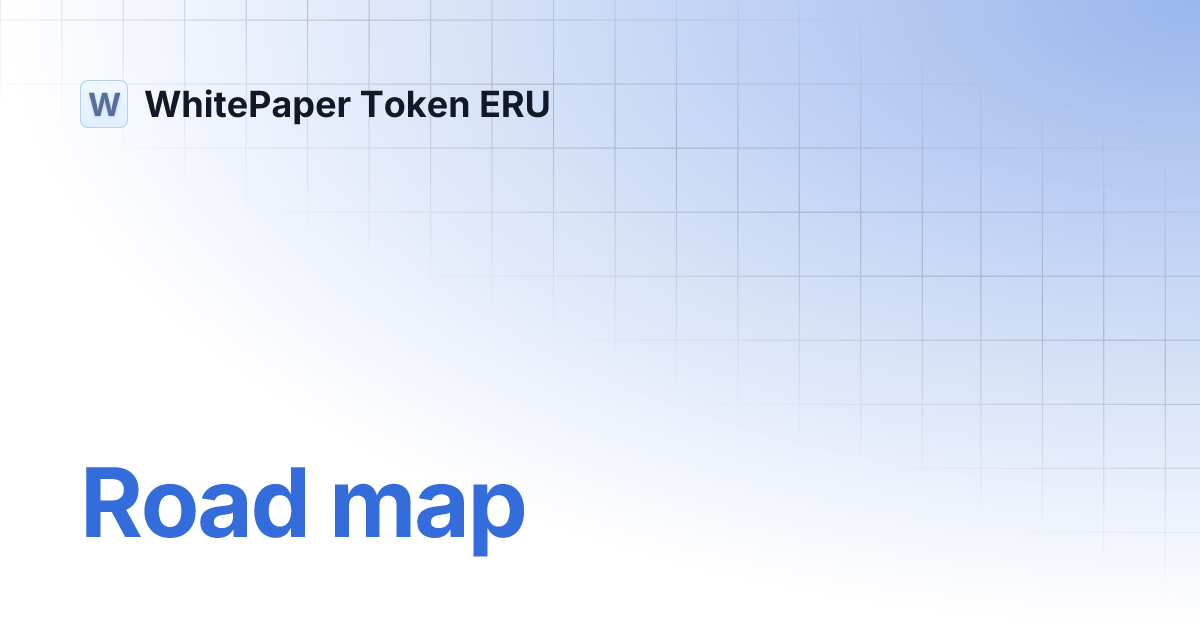 Road map | WhitePaper Token ERU