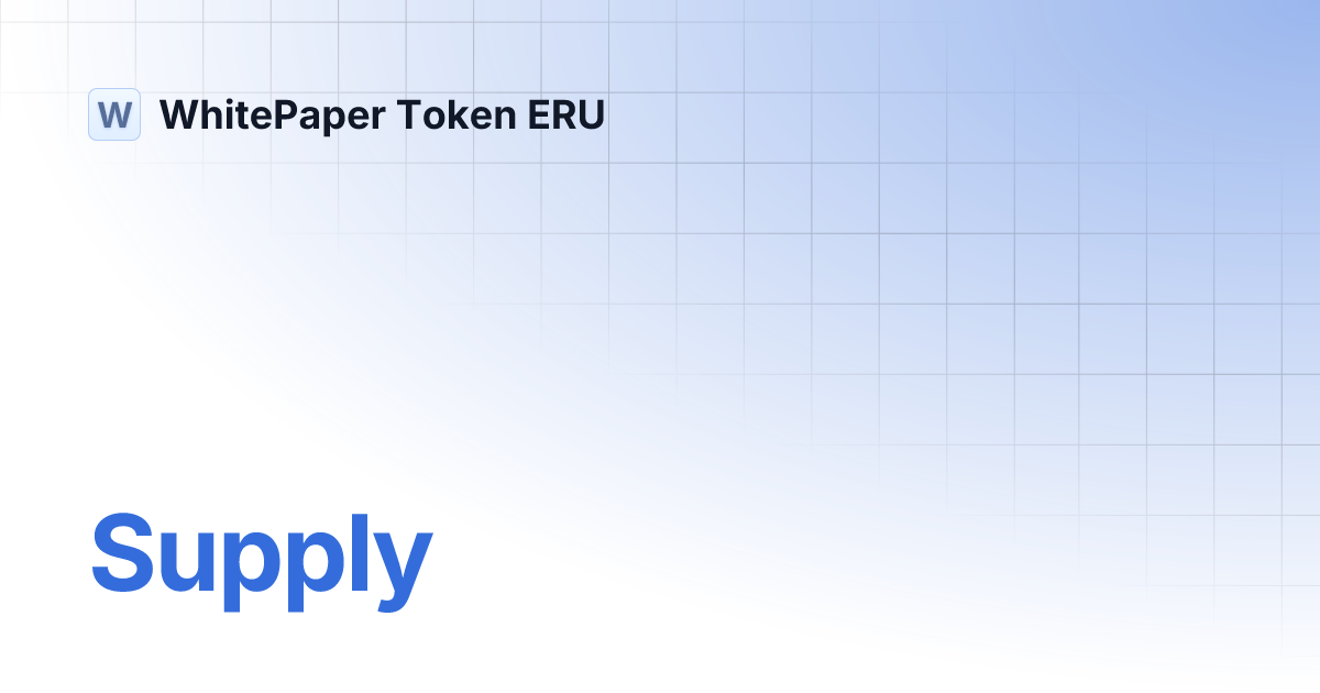 Supply | WhitePaper Token ERU